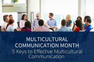 5 Keys to Effective Multicultural Communication